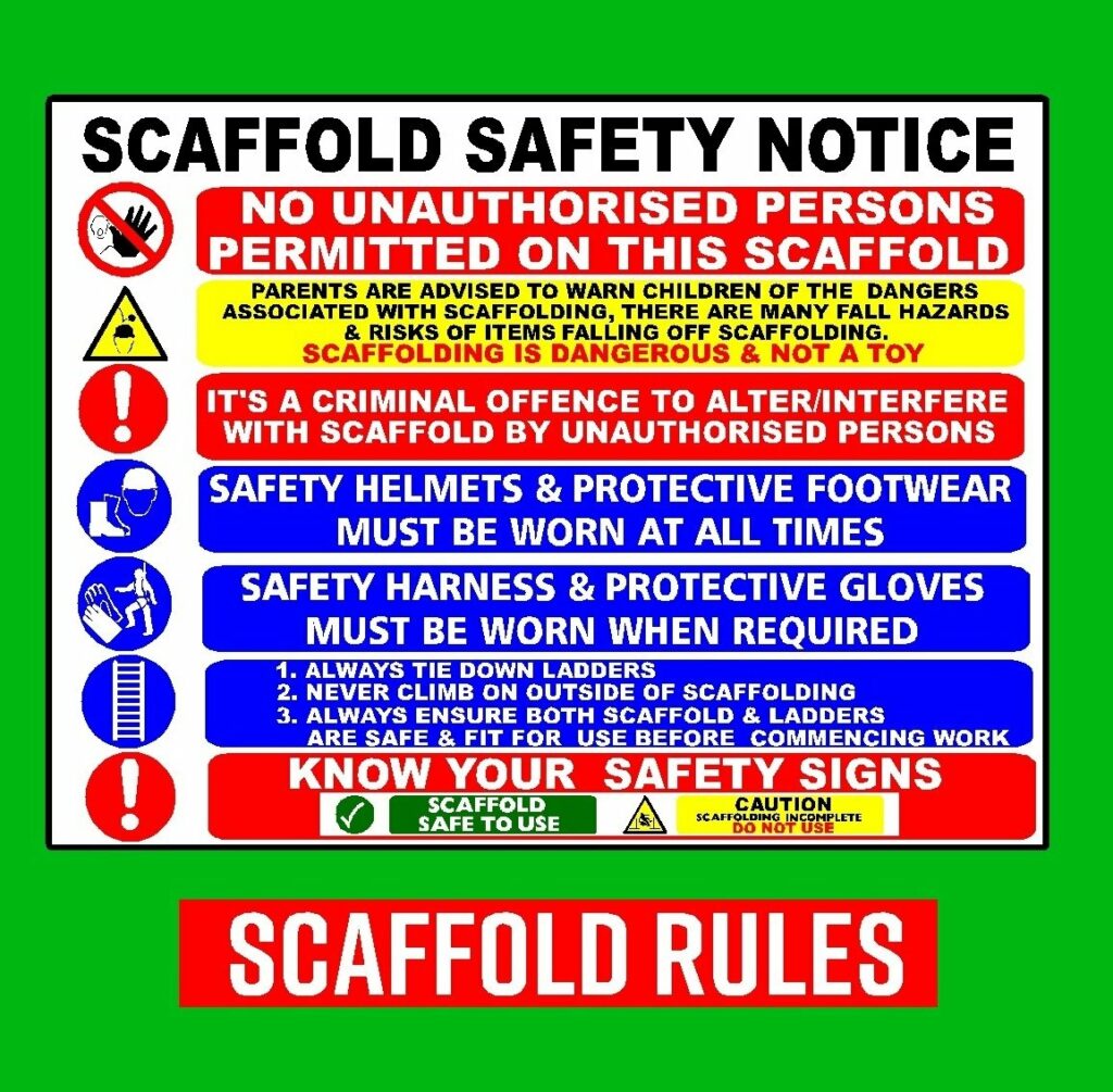 Scaffold Signage Notice - Pat O Brien Safety